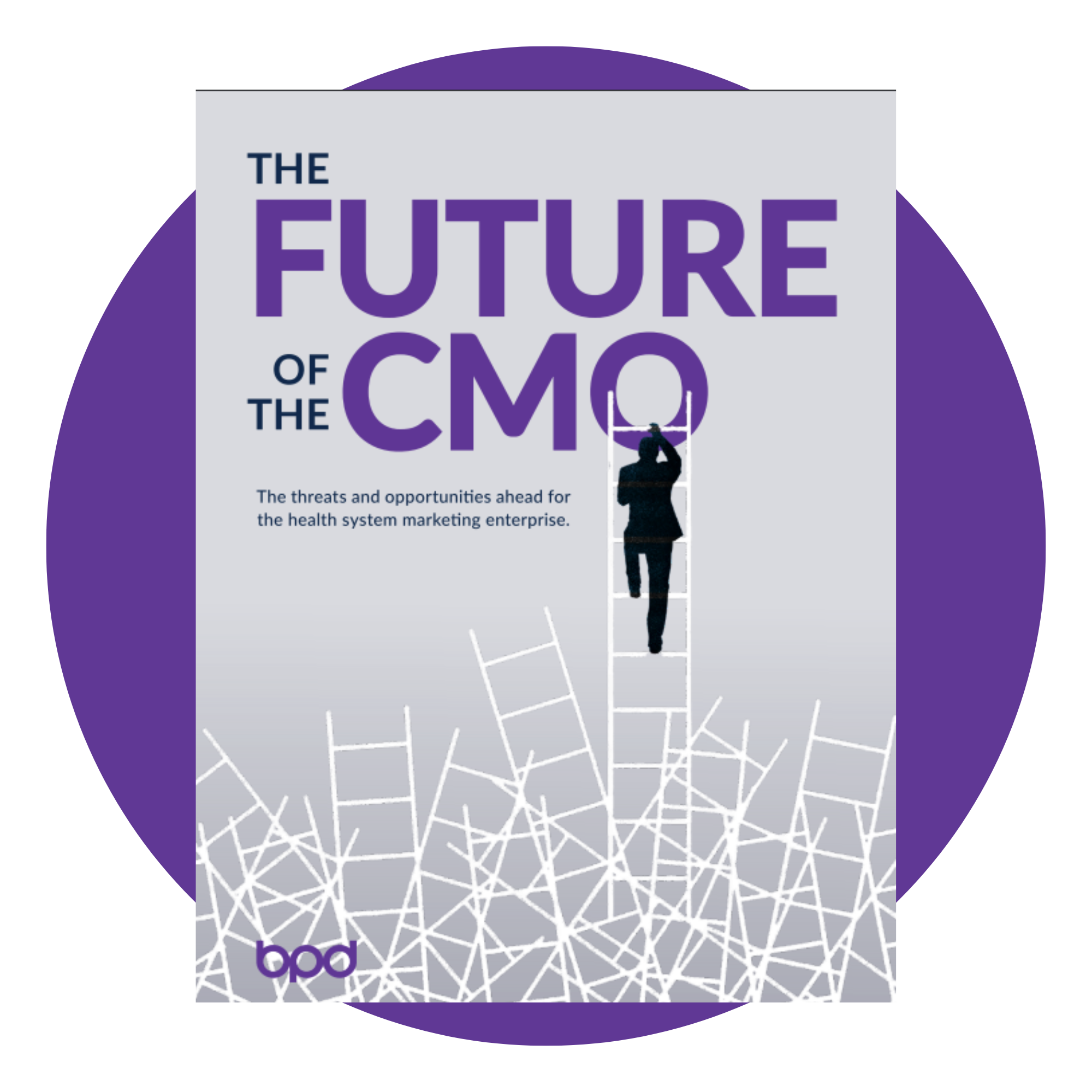 The Future of the CMO - BPD Healthcare